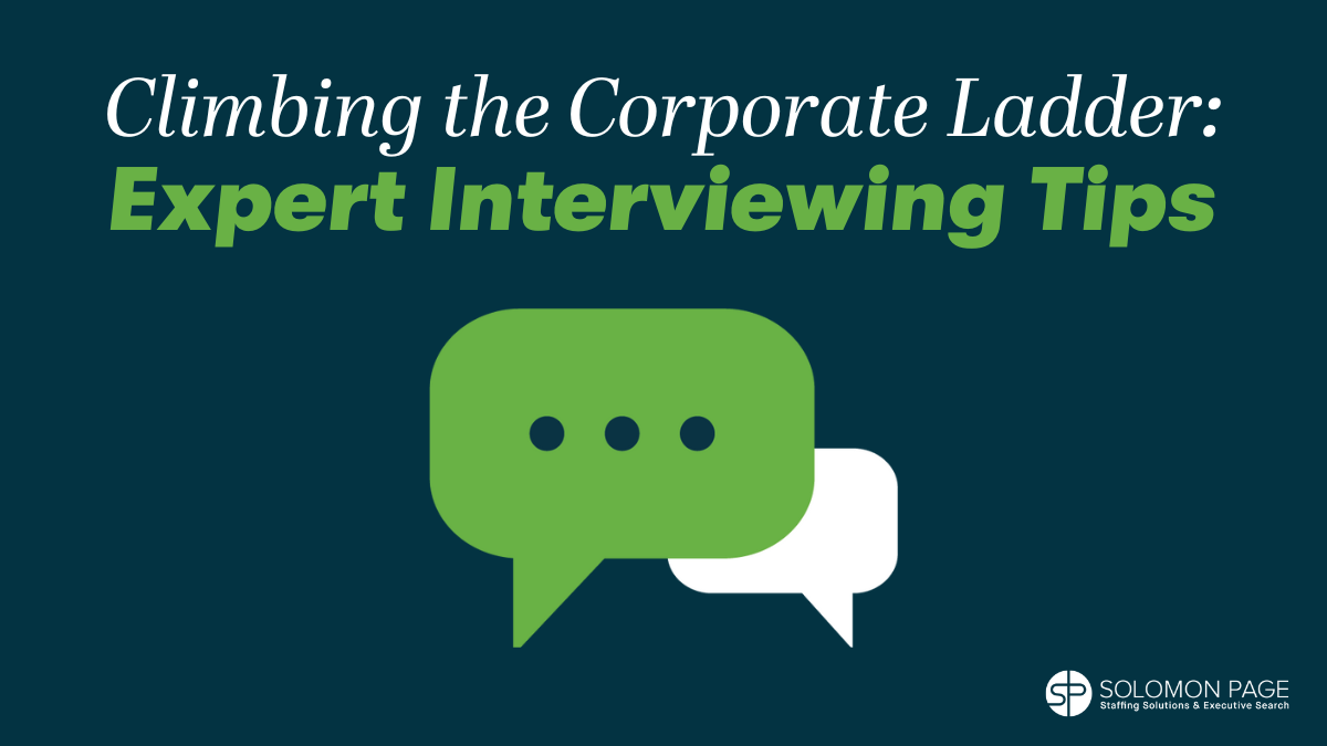 Climbing the Corporate Ladder: Expert Interviewing Tips